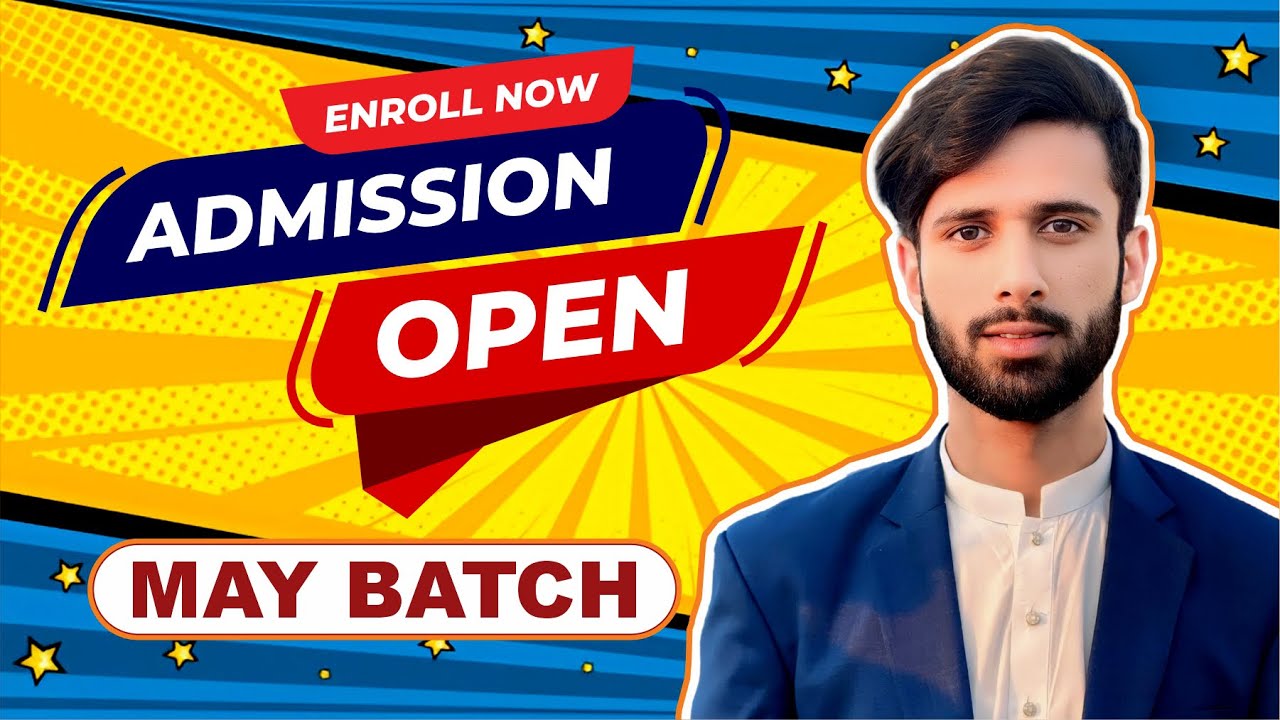 May Batch Admission Open || Muhammad Dilawar - YouTube