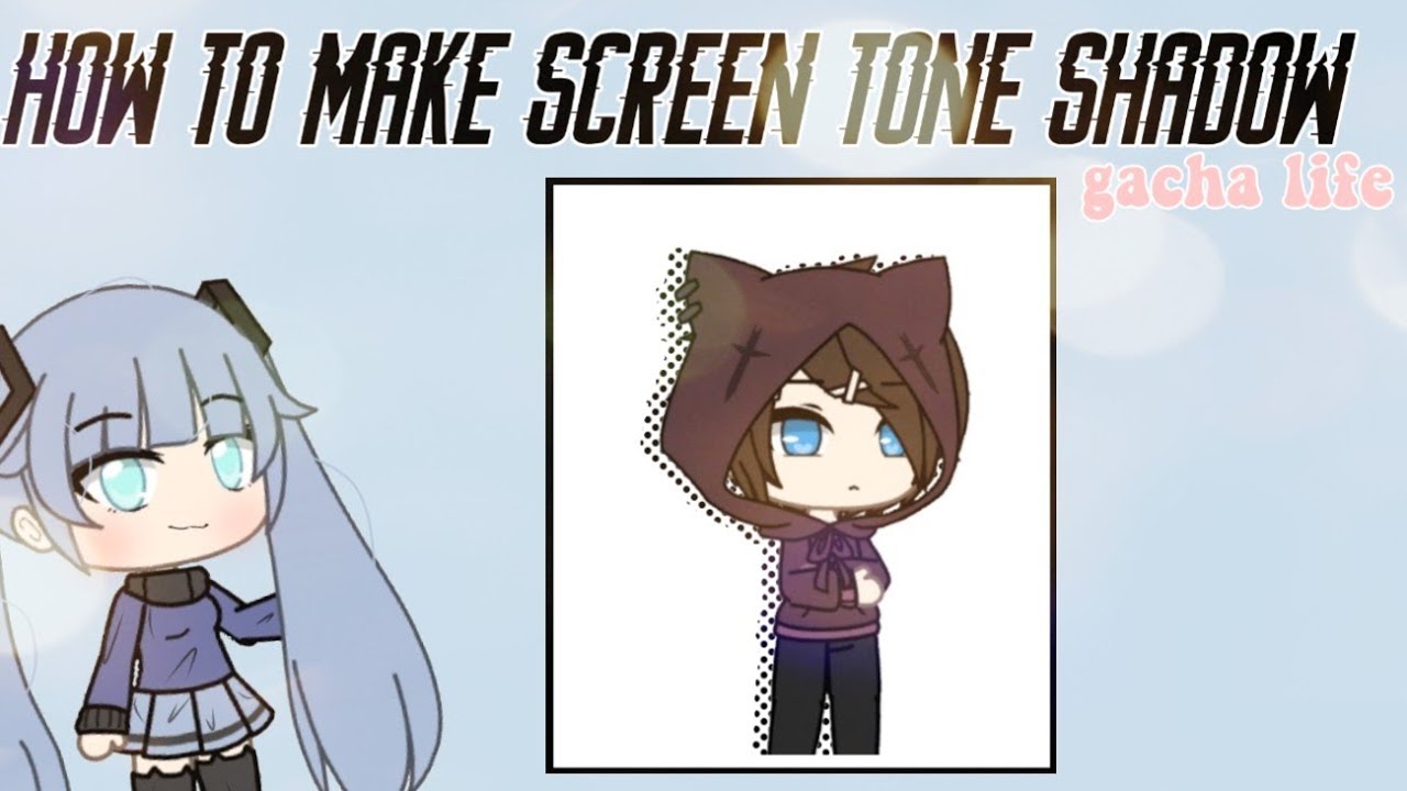 How To Make a Screen Tone Shadow || Gacha Life || English Tutorial ...