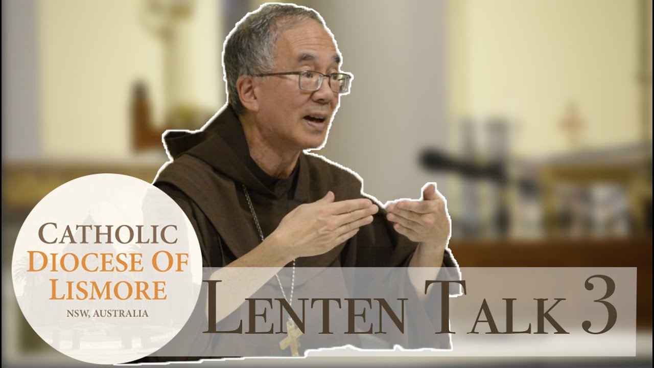 Bishop Greg Homeming 2020 Lenten Talk 3 (final talk) - YouTube