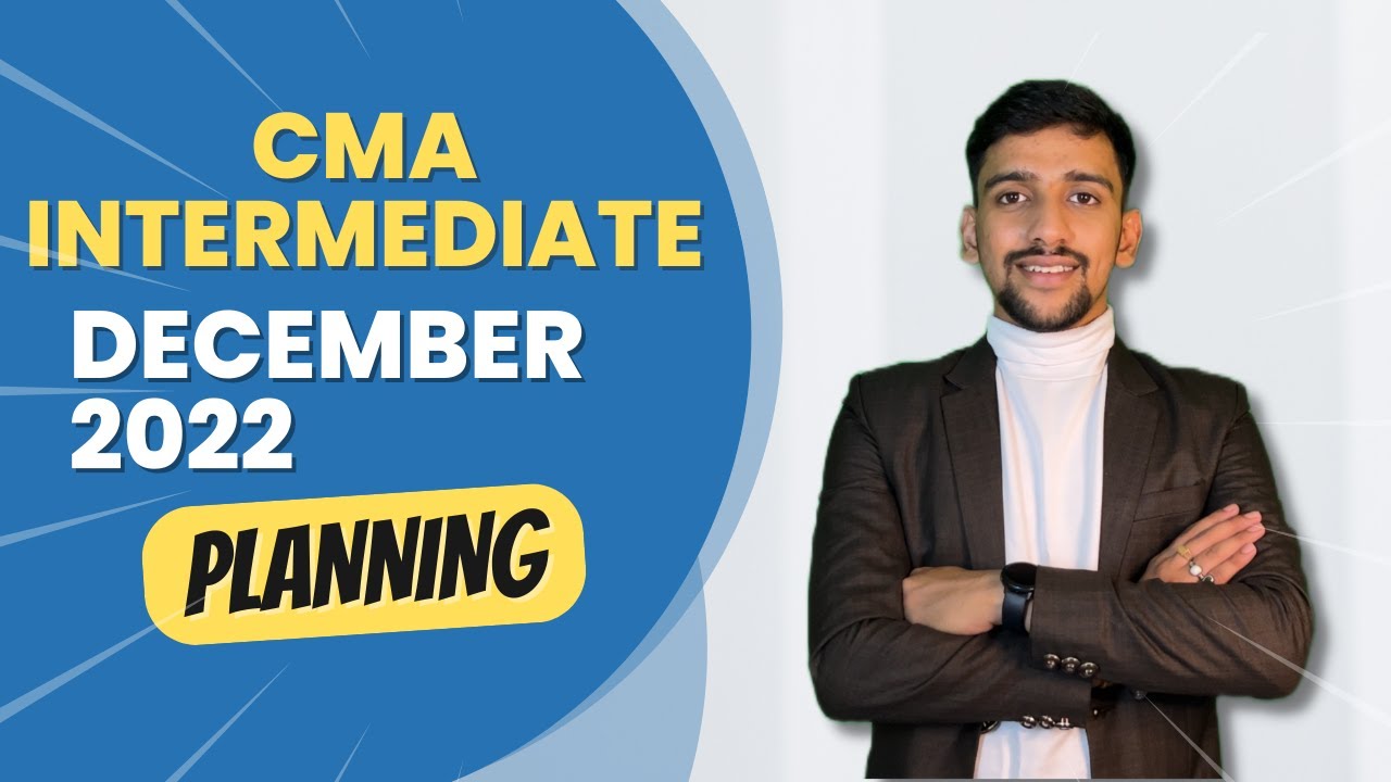 CMA Intermediate December 2022 Subject Wise Study Plan | Single/Both ...