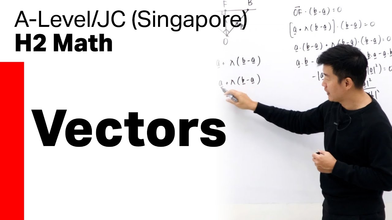 H2 Math Vectors | A-Level/Junior College( (JC), Singapore Tuition - YouTube
