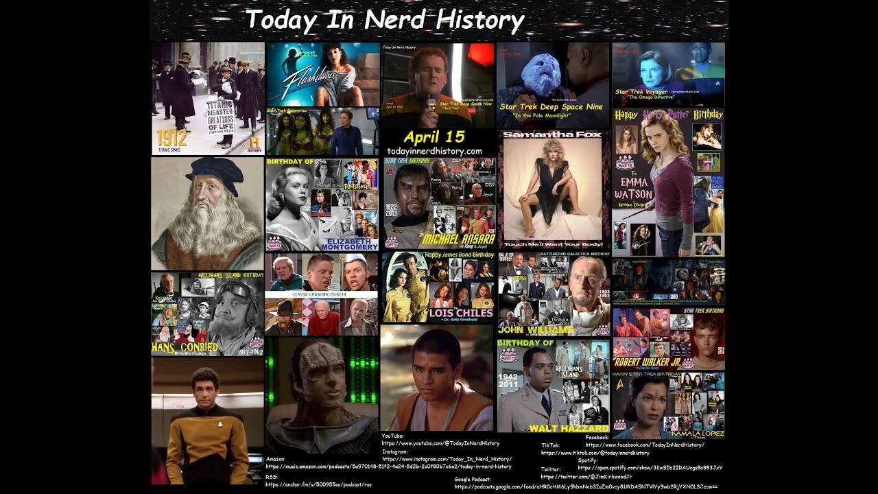 Today In Nerd History Video Podcast for April 15 - YouTube