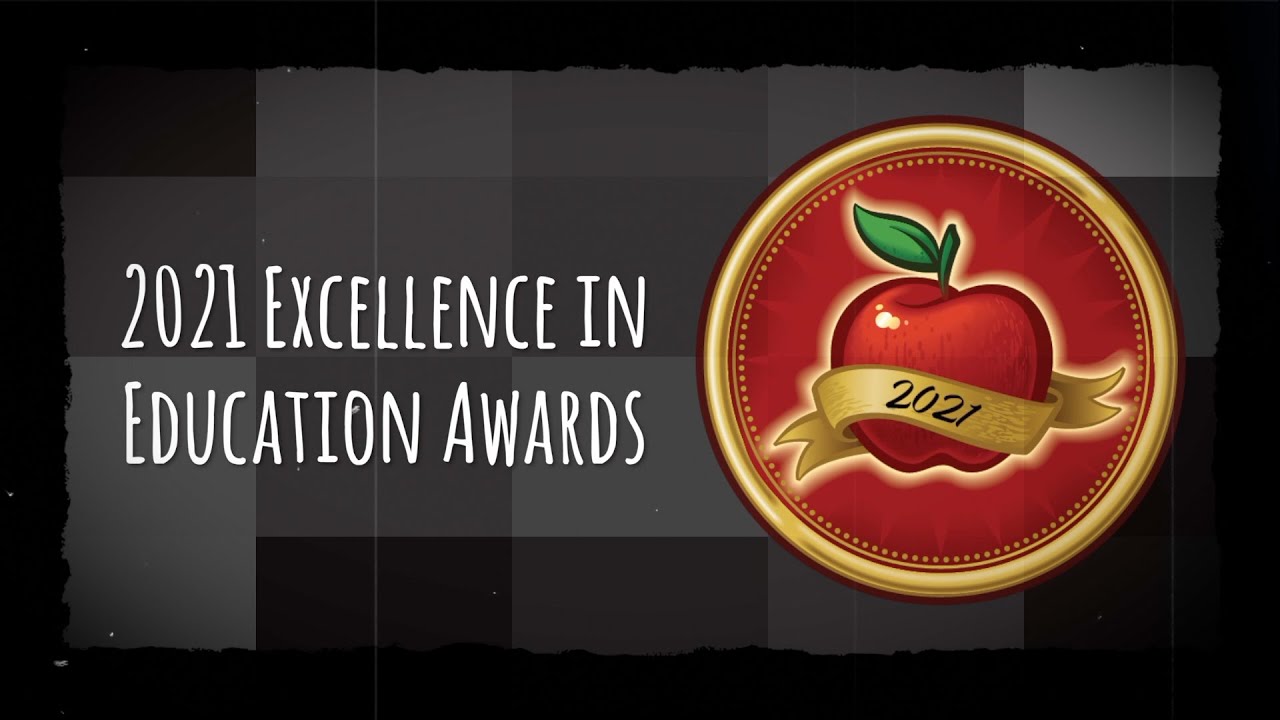 2021 Excellence in Education Awards - YouTube