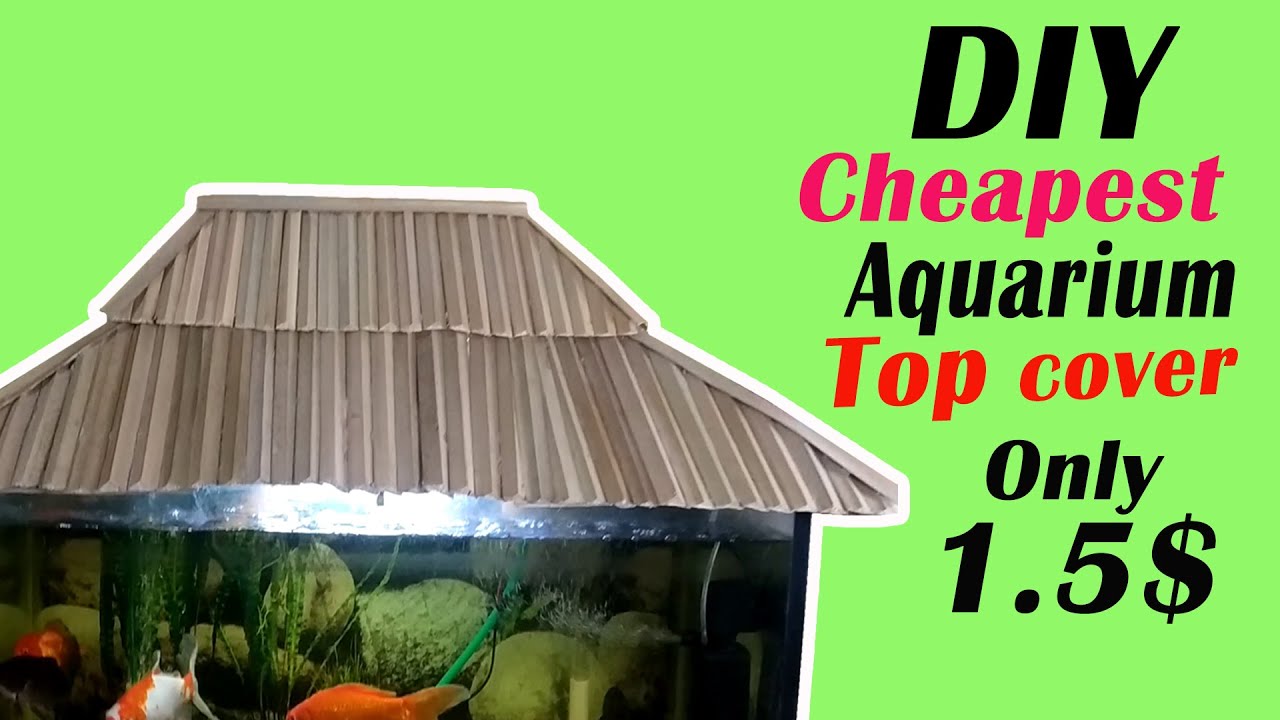 How to make DIY cheapest aquarium top cover with LED | aquarium shade ...