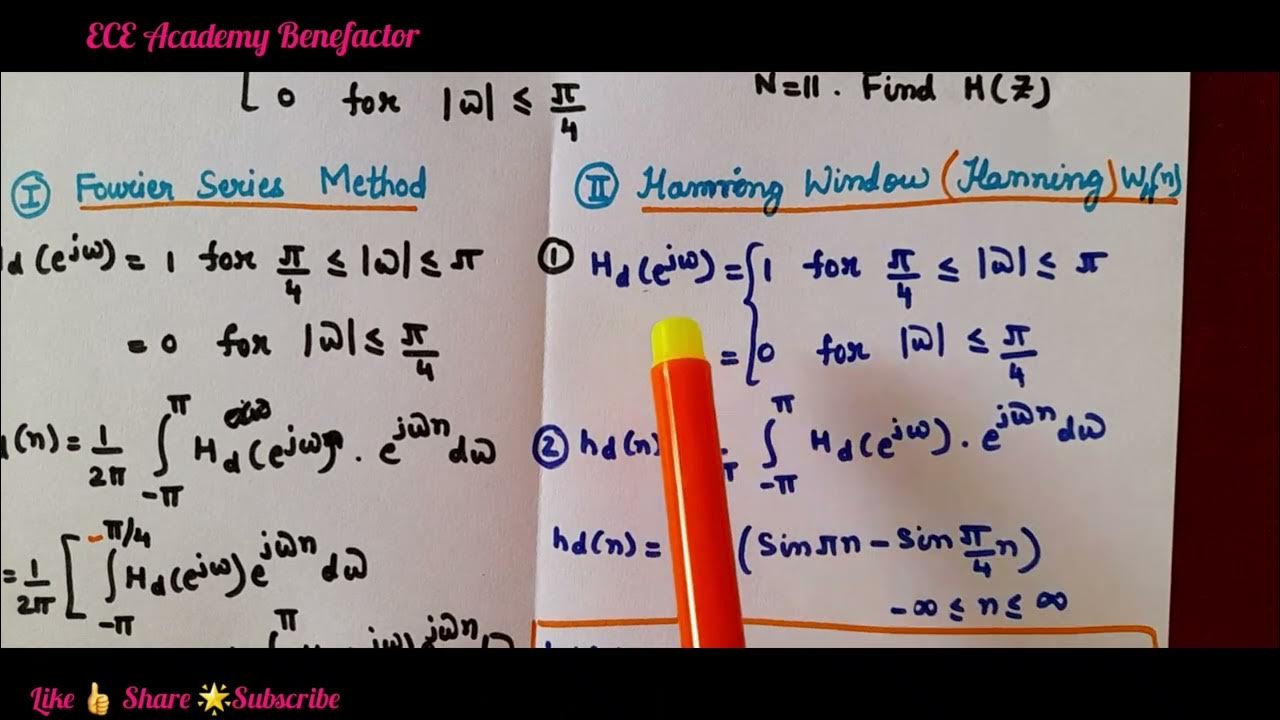 DSP | FIR filter design | Fourier Series & Hanning Window method | Exam based Explanation - YouTube