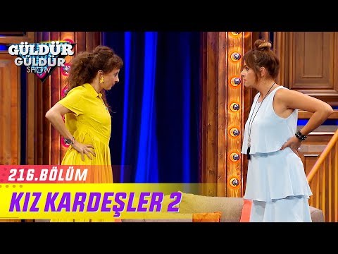 Güldür Güldür Show 216.Bölüm - Kız Kardeşler 2