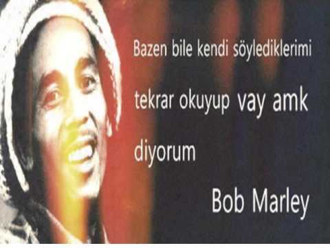 BOB marley komik 5 sözü