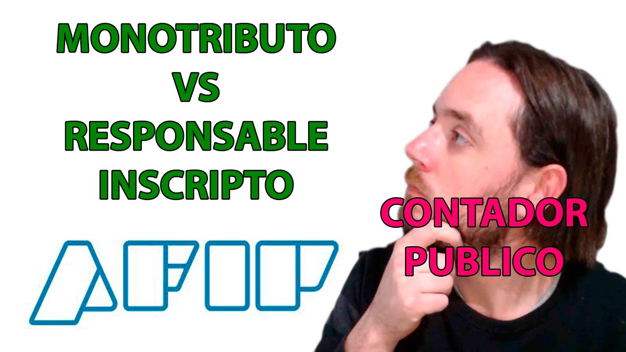 MONOTRIBUTISTA o RESPONSABLE INSCRIPTO 🤔 EXPLICACION FACIL AFIP ...