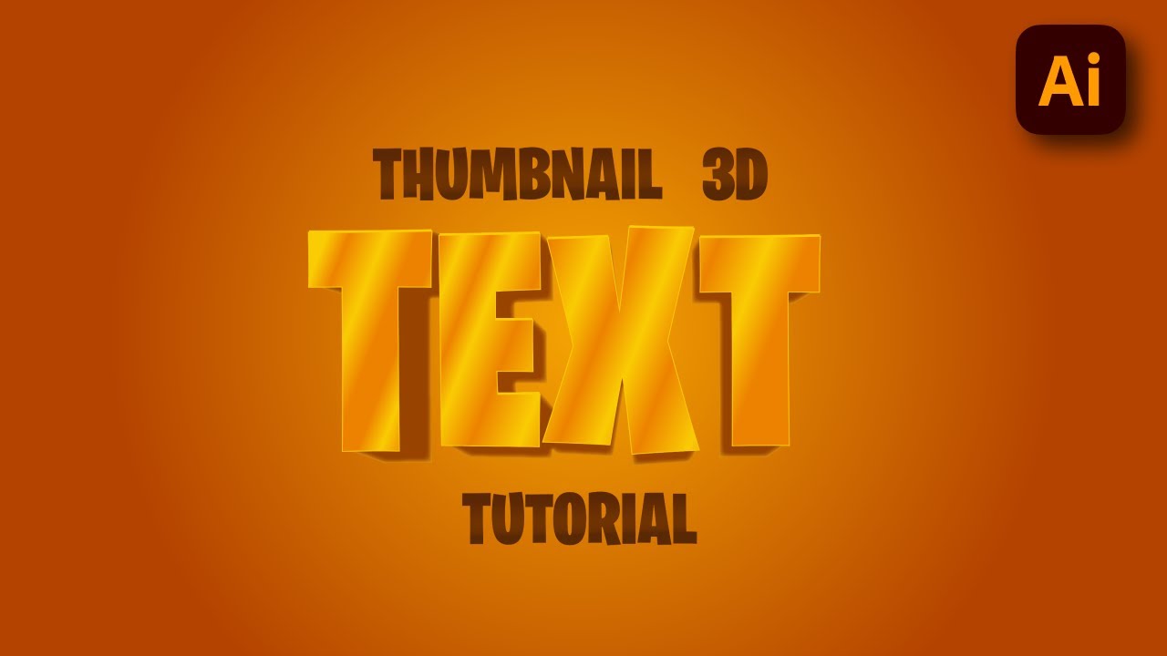 3D Text effect for Thumbnail in Illustrator ! Typography Series 16 ...