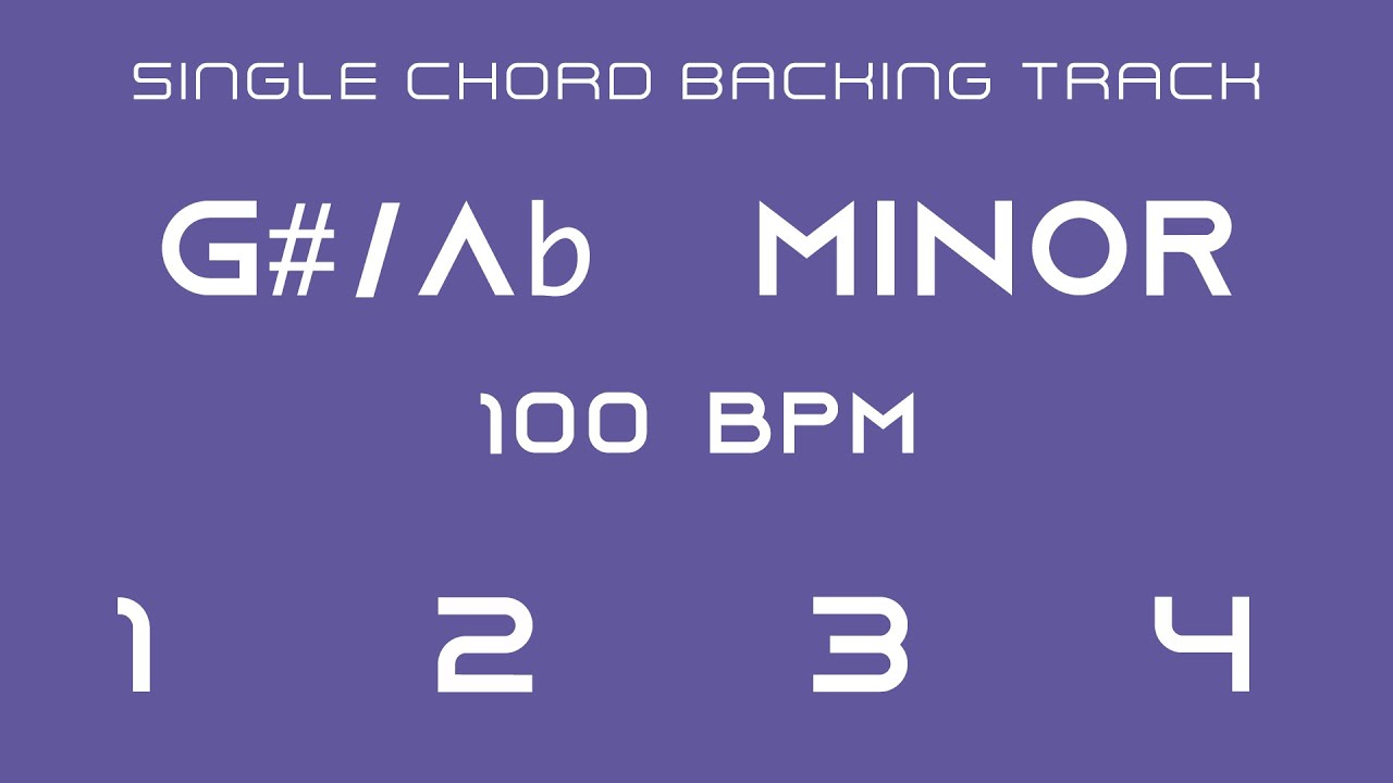 Single Chord Backing Track - G# or Ab Minor - 100 bpm - YouTube