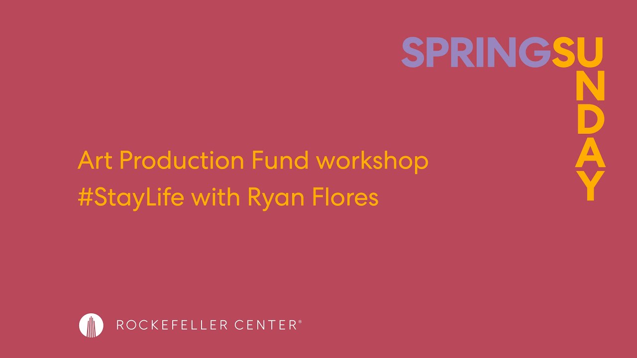 Create a #StayLife with artist Ryan Flores: Presented by Rockefeller ...
