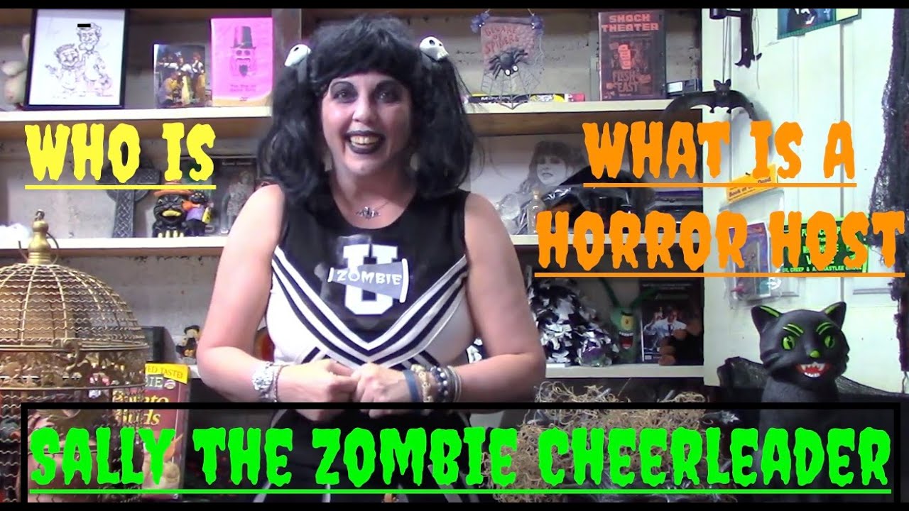 Sally Zombie Cheerleader Horror Host - YouTube