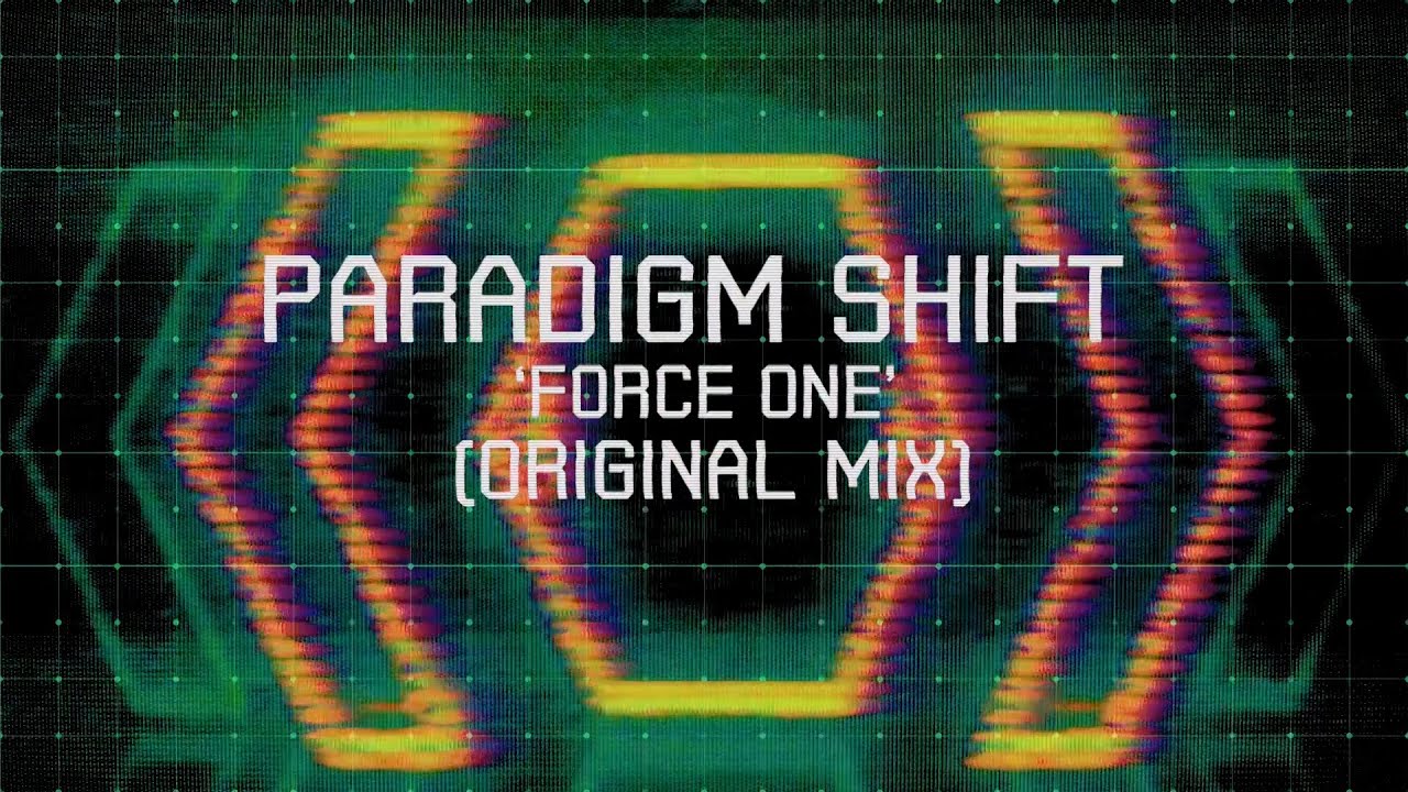 Paradigm Shift - Force One - YouTube
