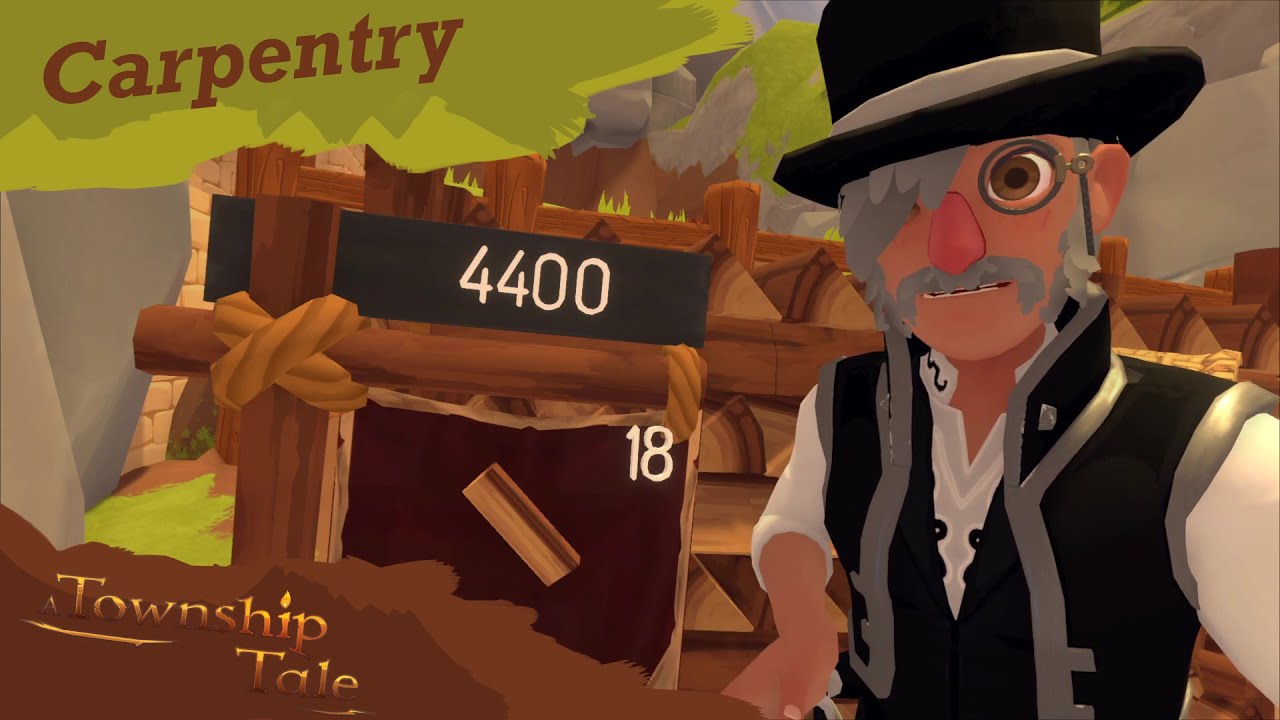 Carpentry Tutorial /w Fyre - [A Township Tale] - YouTube
