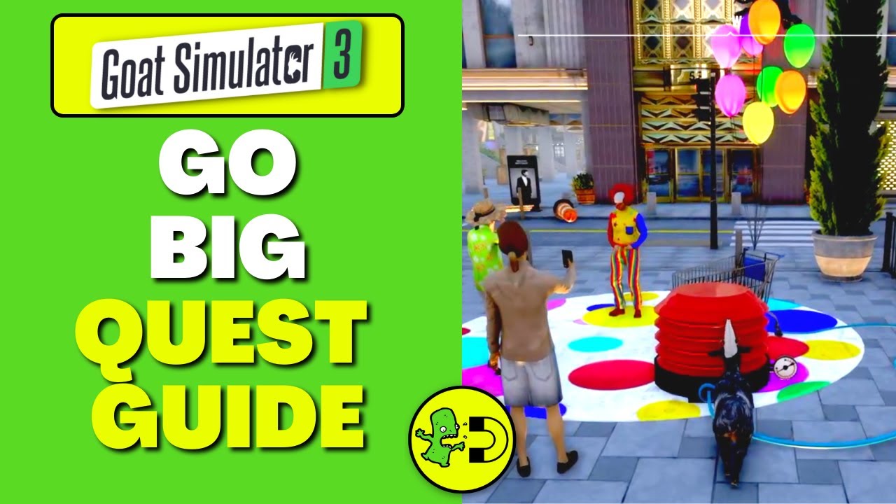 Goat Simulator 3 Go Big Secret Event Downtown Guide - YouTube