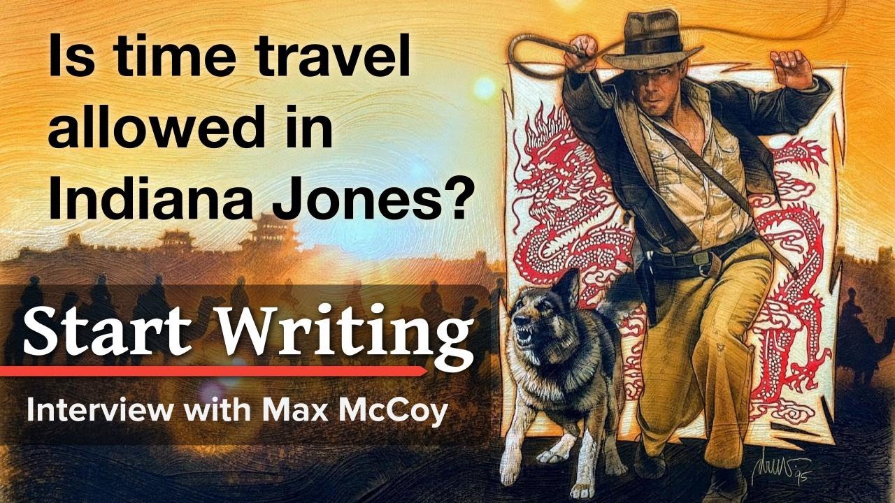 "Is Indiana Jones allowed to time travel?" a START WRITING interview ...