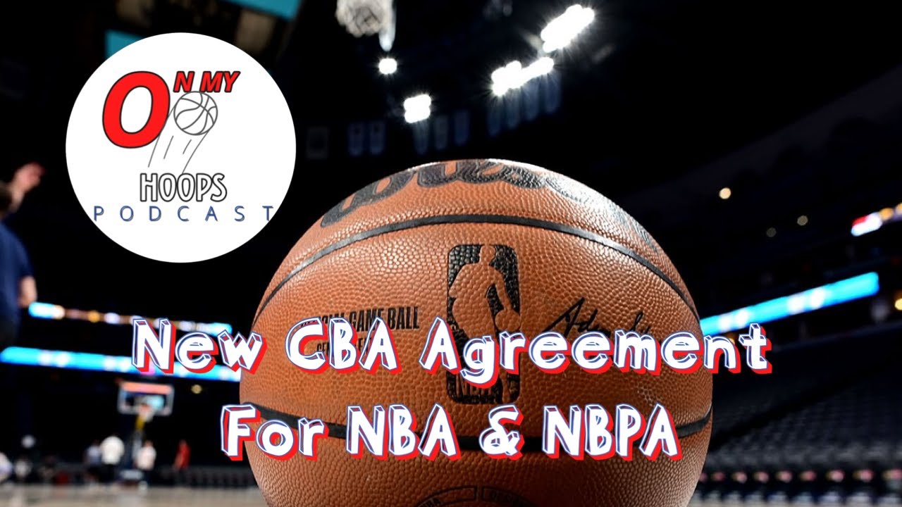 NBA & NBPA agree to new 7-yr CBA, what's it mean now? | On My Hoops ...