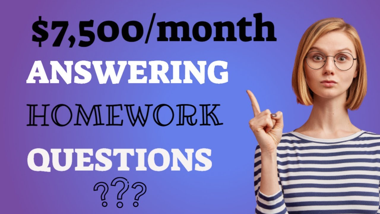 Earn up to $7,500 Per Month Answering Homework Questions! 🔥🔥 MAKE MONEY ...