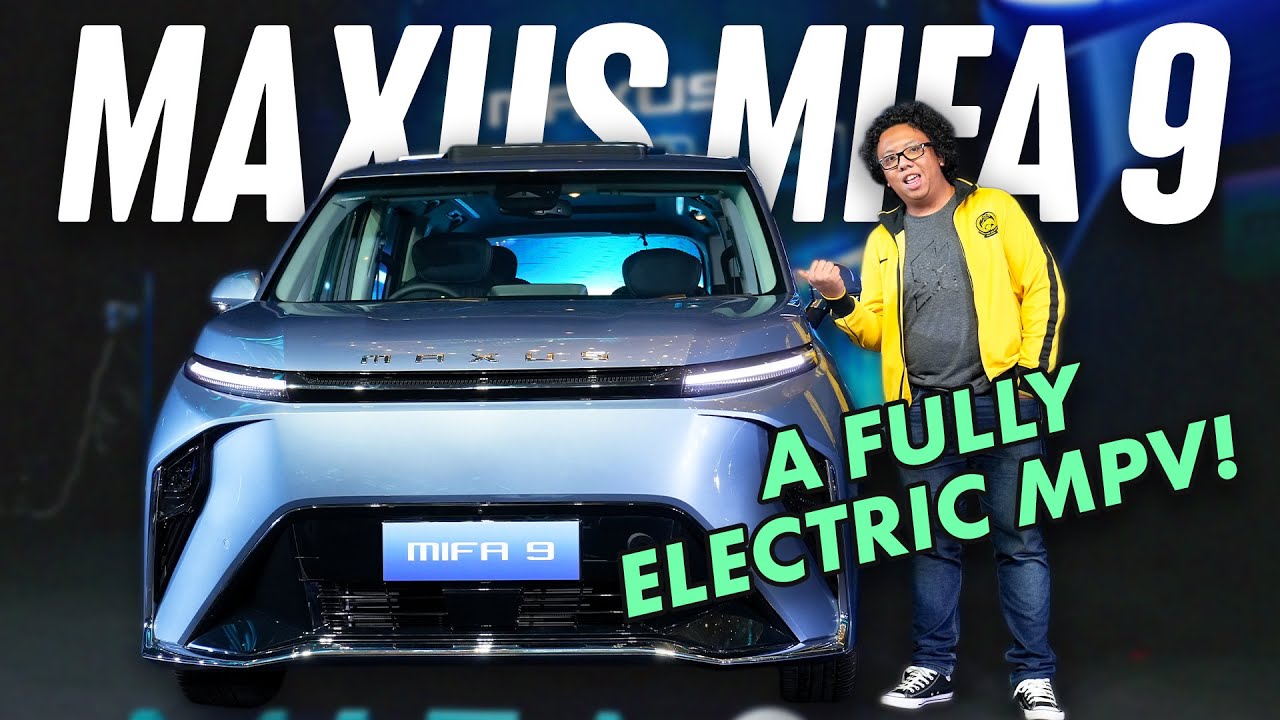 Maxus MIFA 9 Malaysia: Can this electric MPV challenge Alphard and ...