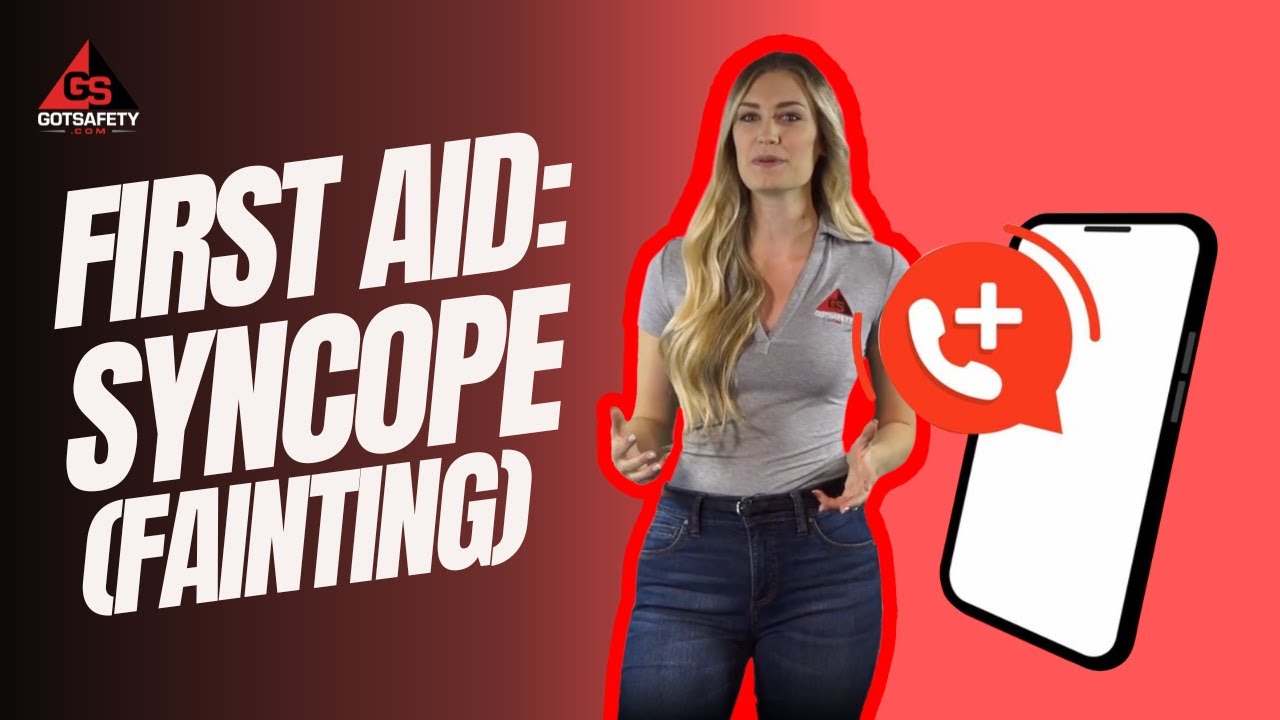 First Aid: Syncope (Fainting) - Understanding and Managing Fainting Episodes - YouTube