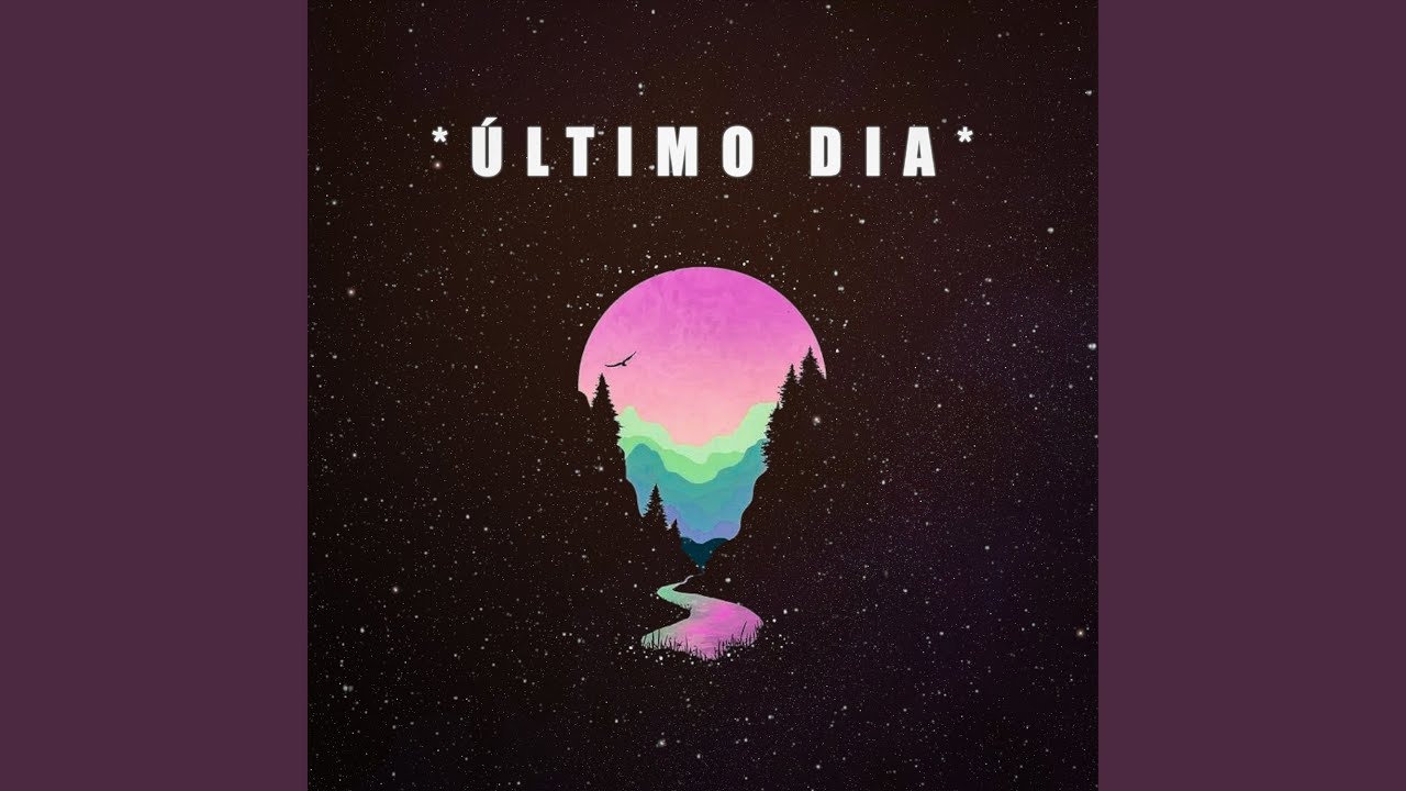 Último Dia - YouTube