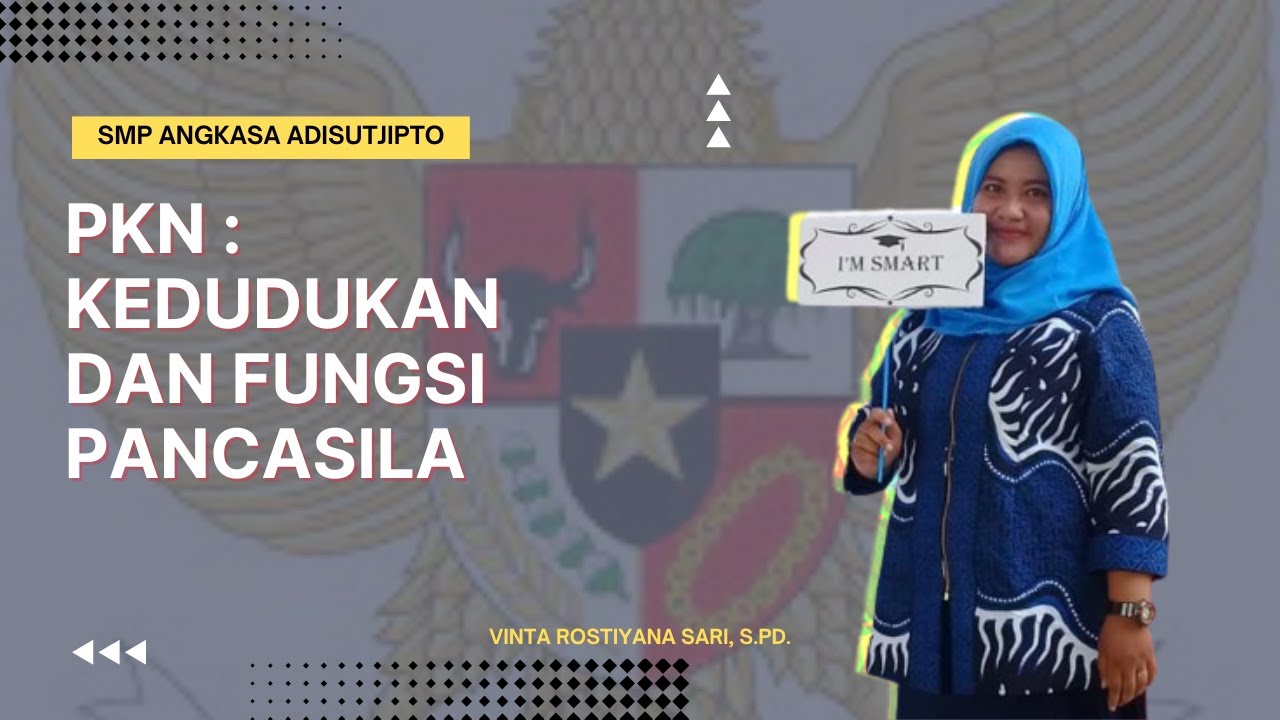 KEDUDUKAN & FUNGSI PANCASILA (MATERI PKN SMP) - YouTube