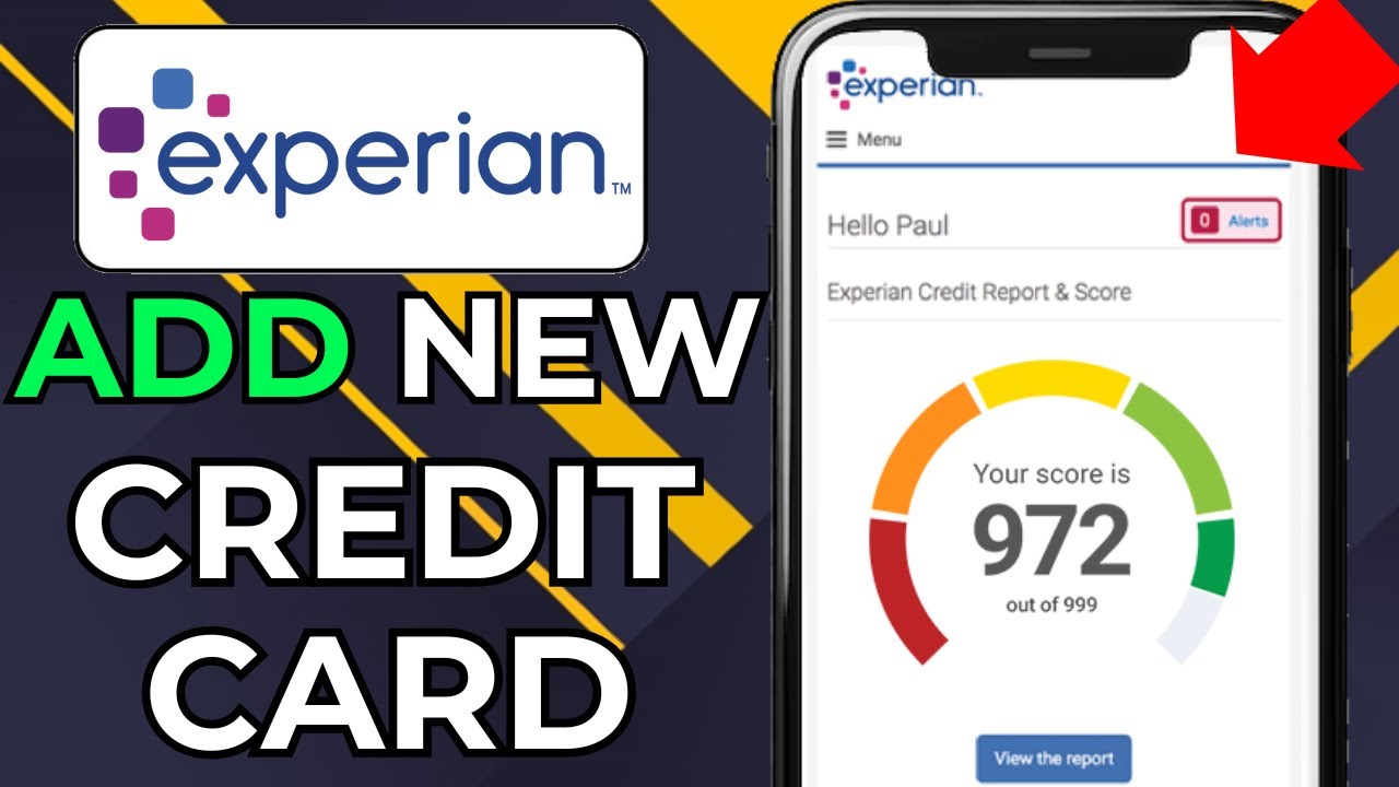 HOW TO ADD A NEW CREDIT CARD TO EXPERIAN (2025) - YouTube