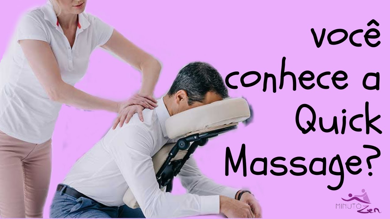 O que é Quick Massage? - YouTube