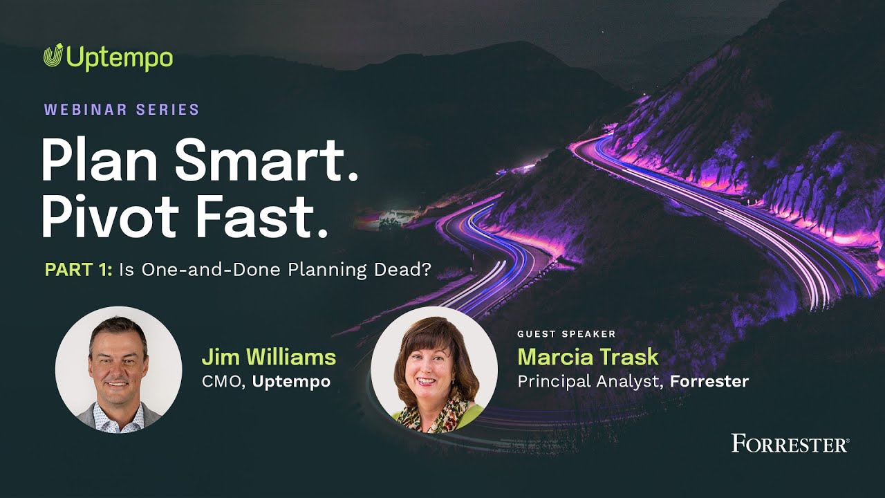 Is One-and-Done Planning Dead? | Plan Smart. Pivot Fast. webinar series ...