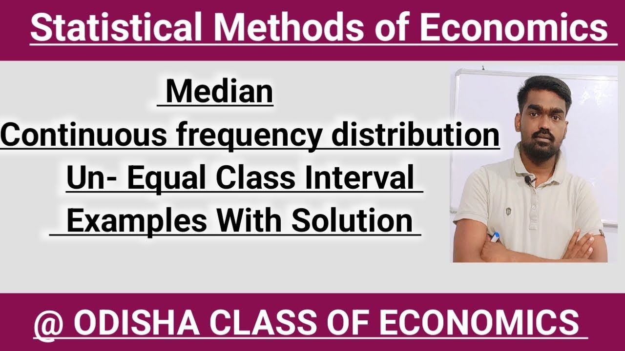 Median | Continuous Series | Un Equal Class Interval ମାଧ୍ୟମାନ | ନିରବଚ୍ଛିନ୍ନ ଅସମାନ୍ତରାଳ ମାଧ୍ୟମାନ ...