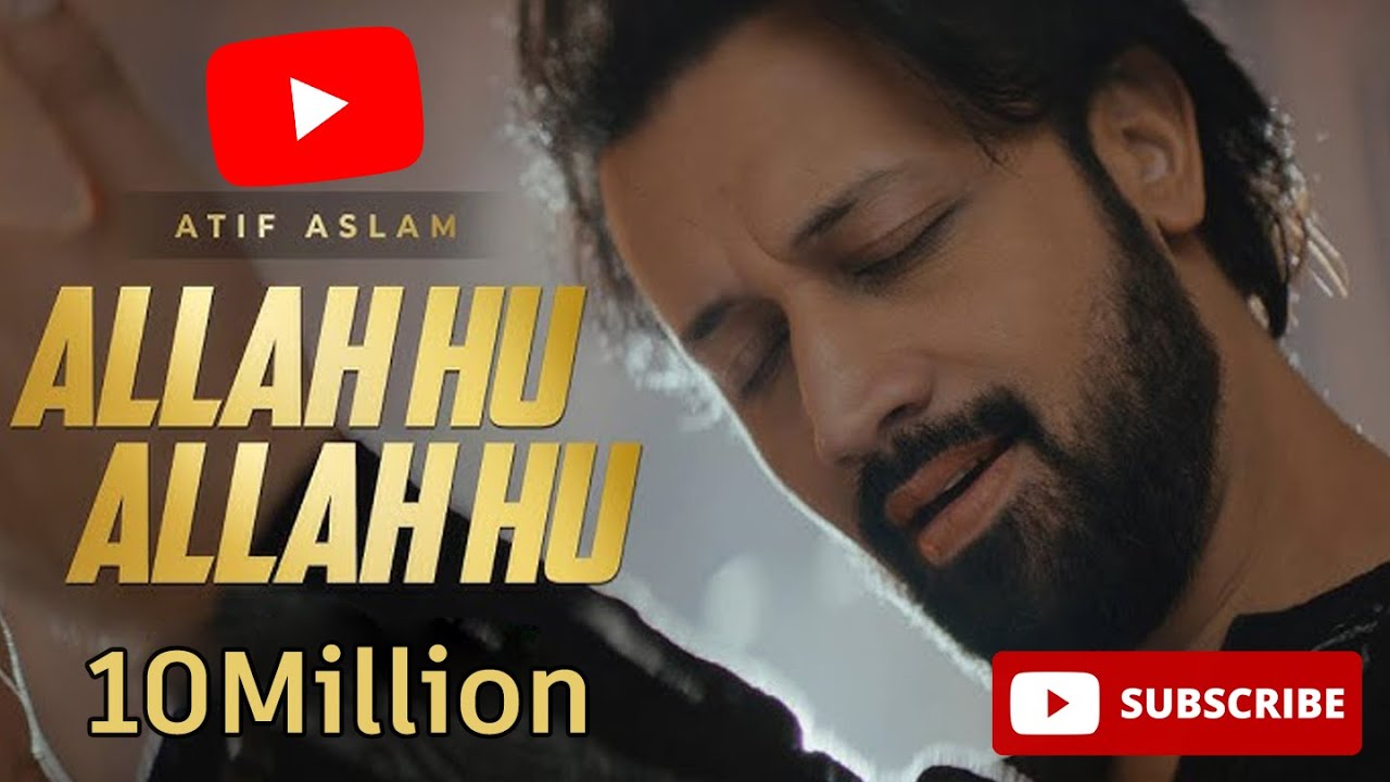 Allah Hu Allah Hu | Atif Aslam | Qari Waheed Zafar | Duet | Allah Hu Naat - YouTube
