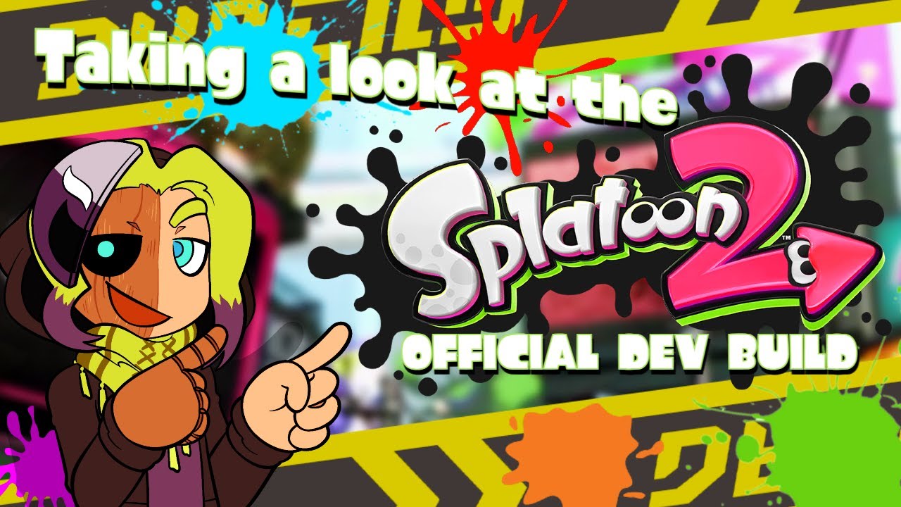 Taking A Look At The Official Dev Build of Splatoon 2 - YouTube