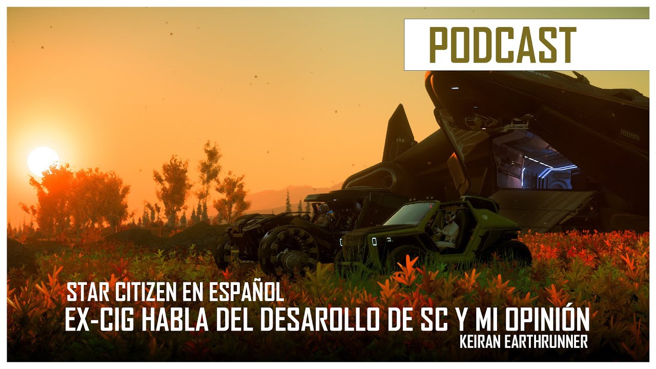 Ex CIG habla del desarrollo del juego y mi Opinión - Star Citizen ...