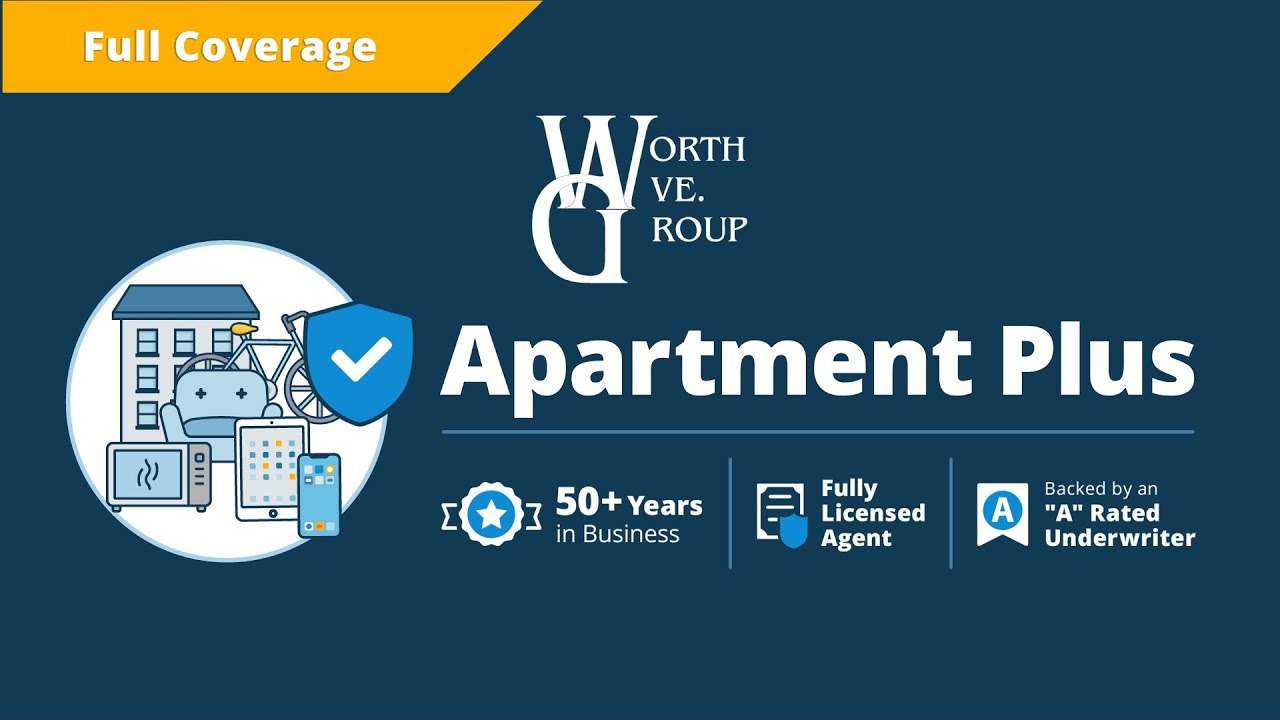 Apartment Plus [Full Coverage] - Worth Ave. Group - Personal Property ...