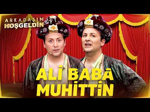 Ali Baba Muhittin | Arkadaşım Hoşgeldin