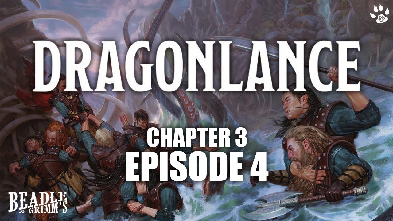 D&D DRAGONLANCE - Ch03 Ep04 - Sunward Fortress Pt 2 - Band of Badgers ...