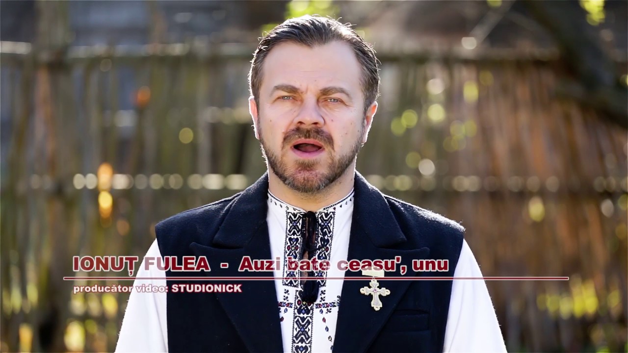 Ionut Fulea - Auzi bate ceasu unu - YouTube