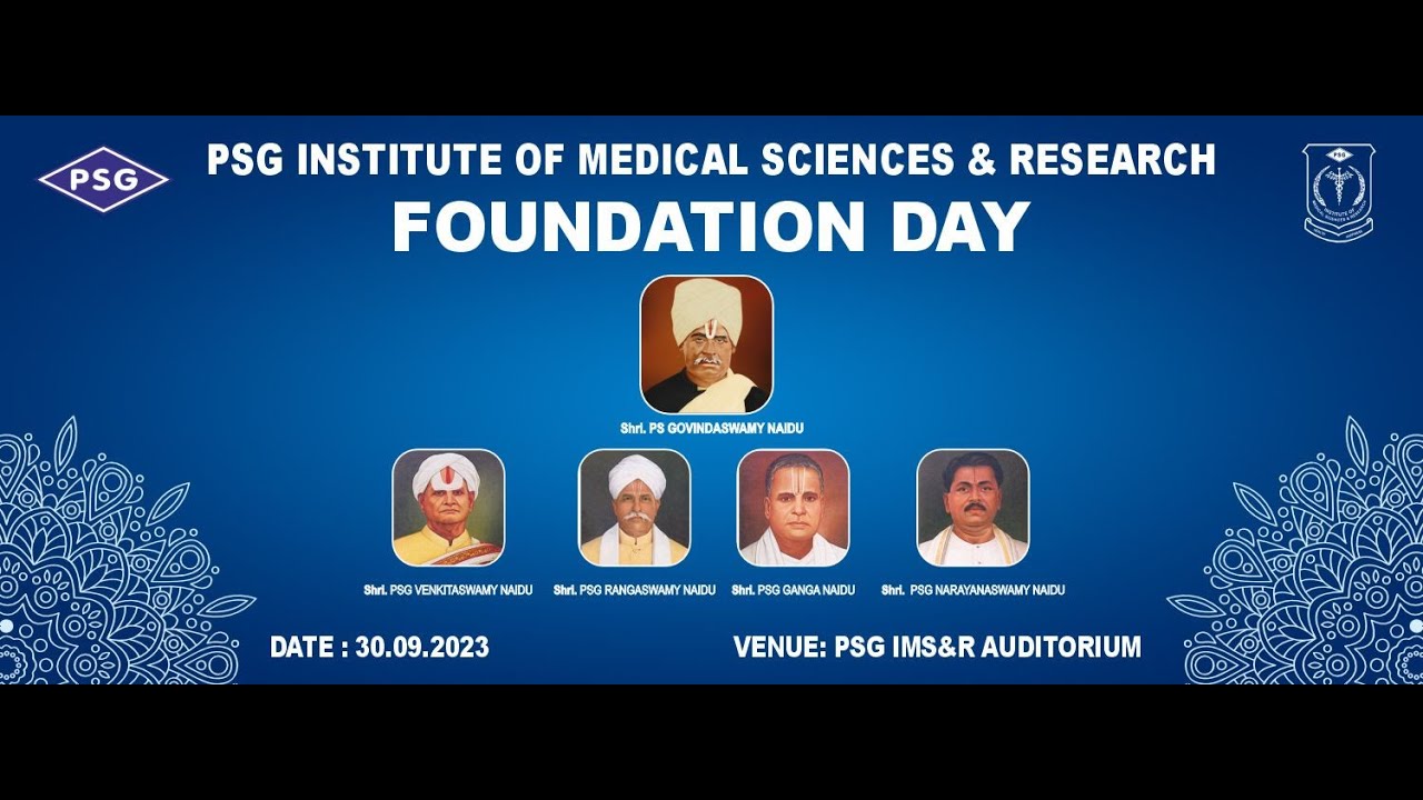 PSG INSTITUTE OF MEDICAL SCIENCES & RESEARCH FOUNDATION DAY - YouTube