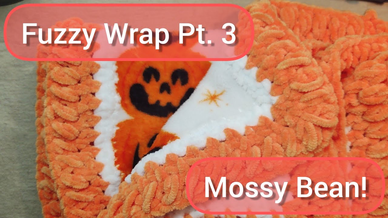 Fuzzy Wrap Pt. 3, Mossy Bean crochet pattern - YouTube