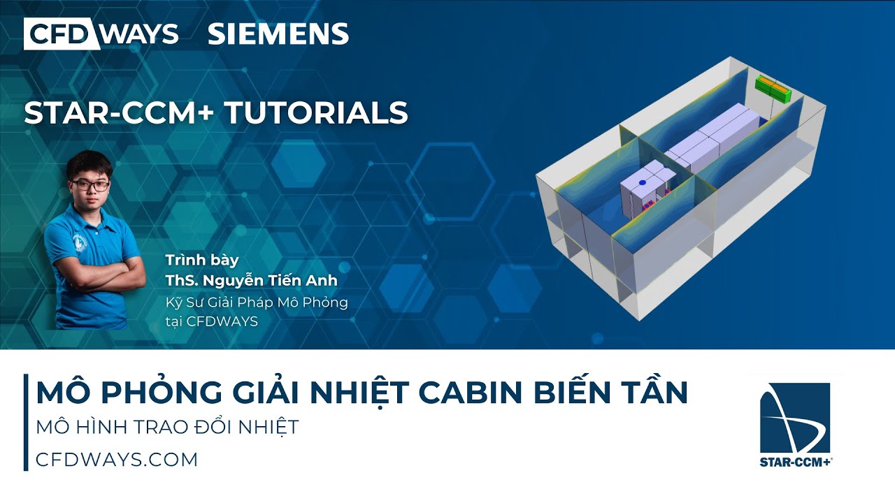 STAR CCM+ Tutorial | Mô Phỏng Giải Nhiệt Cabin Chứa Biến Tần - YouTube