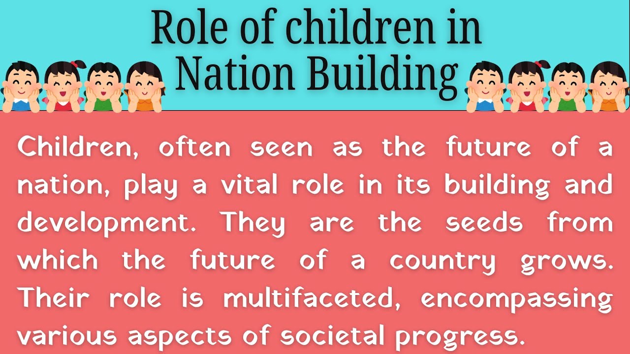 Role of Children in Nation Building Essay Writing in English|Role of ...