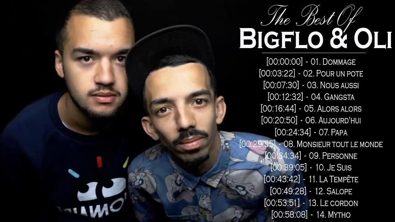 Bigflo Et Oli Best Songs || Les Meilleurs Chansons de Bigflo Et Oli ...