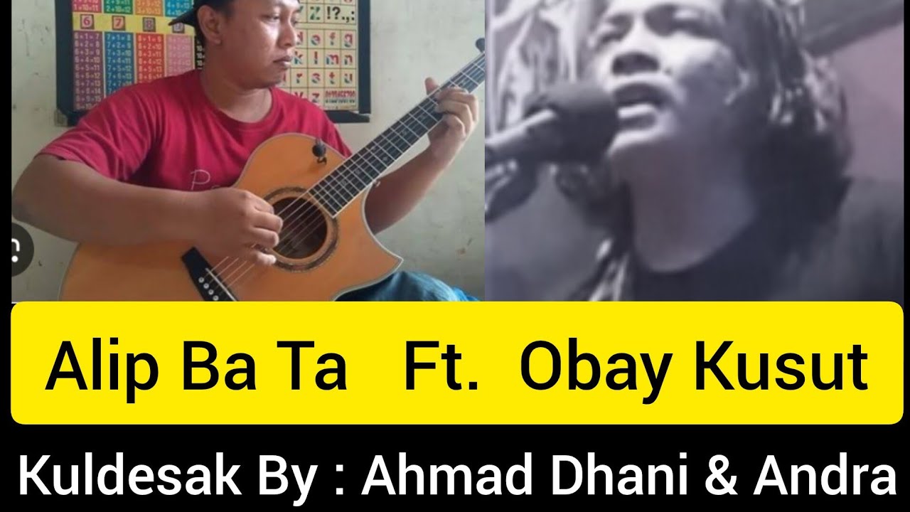 Alip Ba Ta Ft Obay Kusut II Kuldesak By Ahmad Dhani Dan Andra - YouTube
