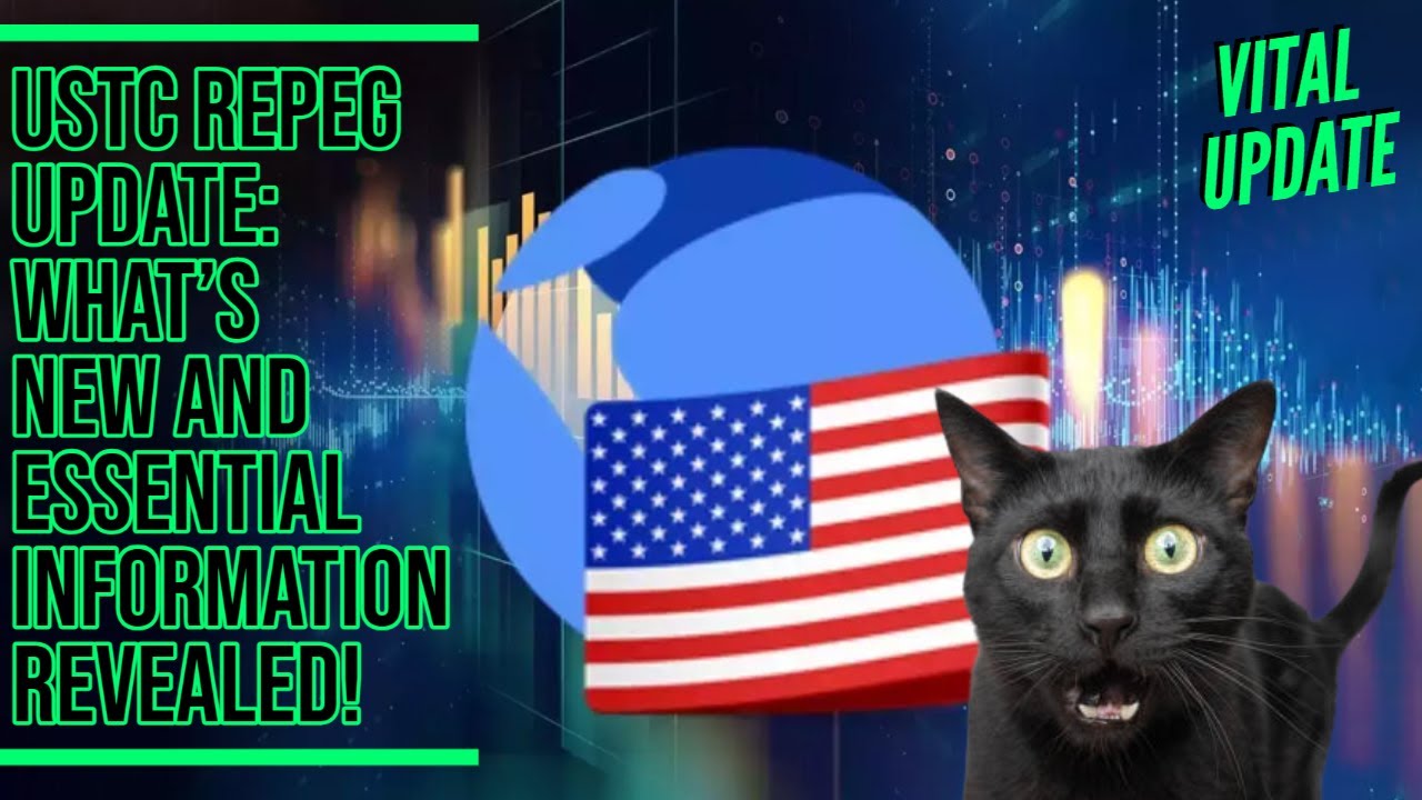 #USTC Repeg Update: What's New And Essential Information Revealed ...