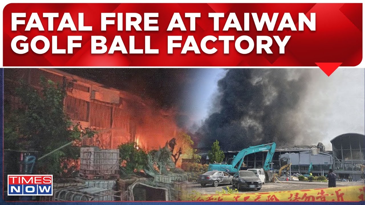 Taiwan Golf Ball Factory Fire Live | Tragedy Leaves Several Dead | Over ...