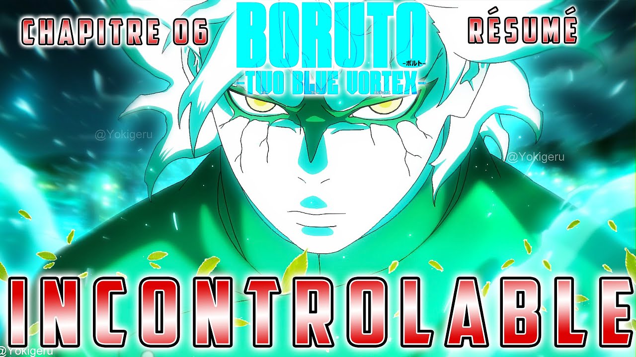 BORUTO TWO BLUE VORTEX CHAPITRE 6 RÉSUMÉ FRANÇAIS COMPLET : MITSUKI ...