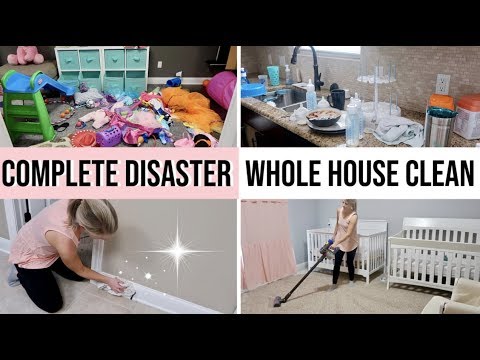 *CRAZY MESS * COMPLETE DISASTER WHOLE HOUSE CLEAN WITH ME 2019 ...