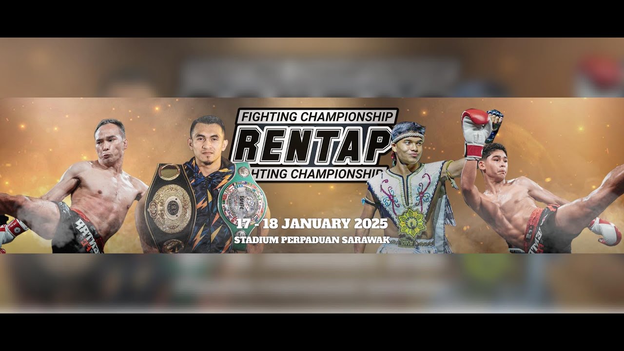RENTAP FIGHTING CHAMPIONSHIP 2025 - PRO INTERNATIONAL FIGHT NIGHT - YouTube