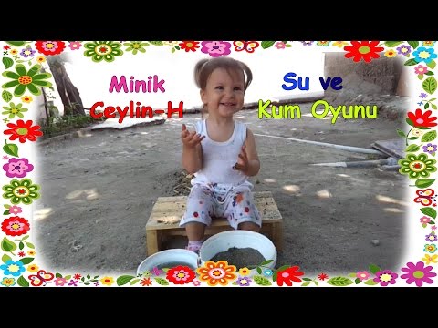Minik Ceylin-H | Bahçede Su ve Kum Oyunu