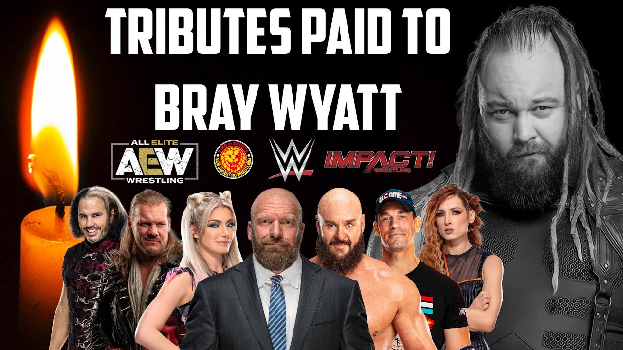 Bray Wyatt (Windham Rotunda) tributes from WWE, AEW & IMPACT Wrestling ...